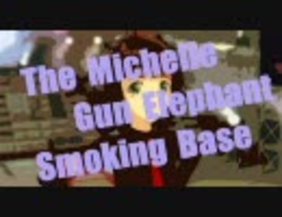 [60minm@ster] Smoking base [music exchange!] - ニコニコ動画