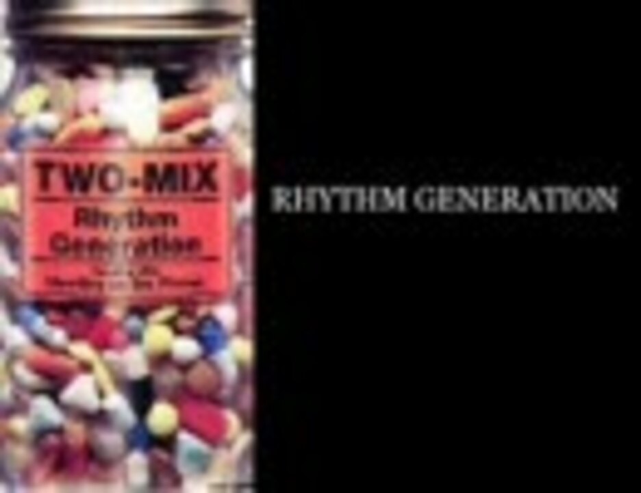 TWO-MIX SINGLE COLLECTION 5 - ニコニコ動画