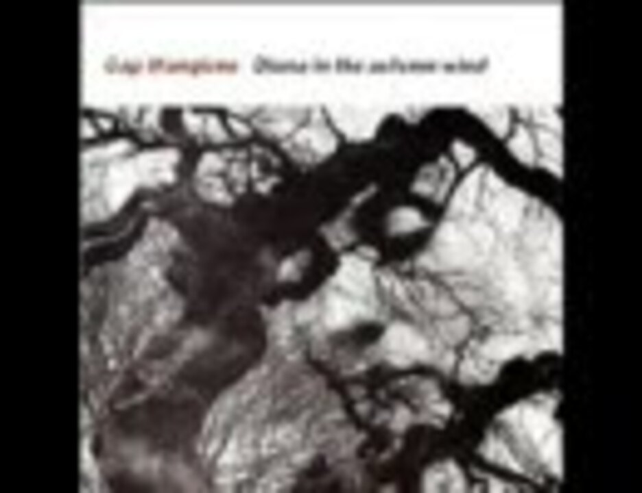 Gap Mangione / Diana in the Autumn Wind - ニコニコ動画