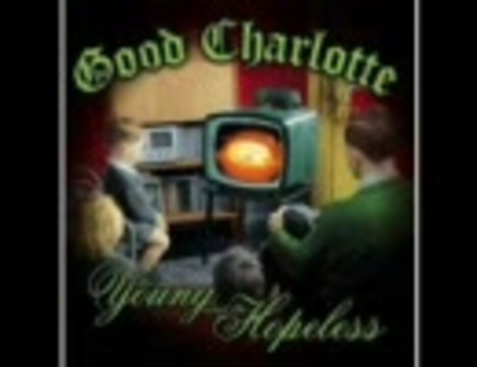 Good Charlotte Riot Girl - ニコニコ動画