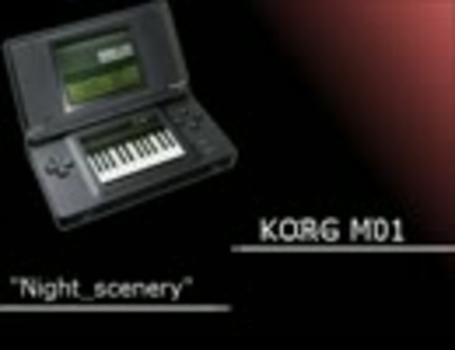【KORG M01】Night_scenery【オリジナル】 - ニコニコ動画