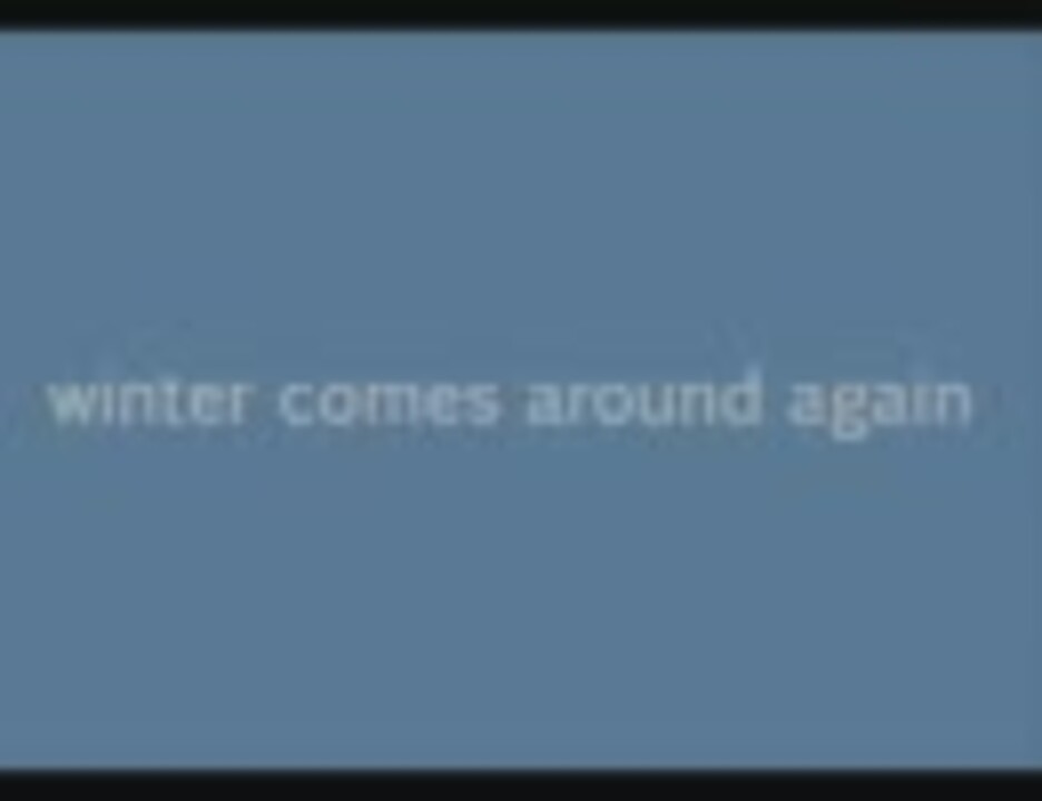winter comes around again globe 歌ってみた - ニコニコ動画