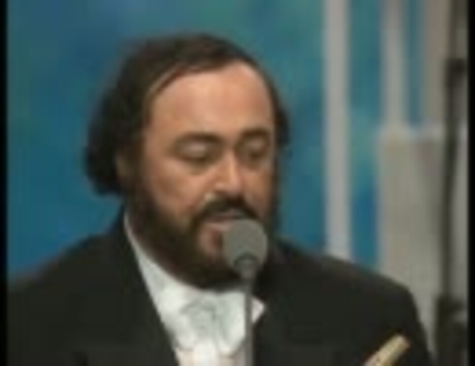 【1Mbps】Luciano Pavarotti with The Chieftains - Funiculi, Funicula - ニコニコ動画