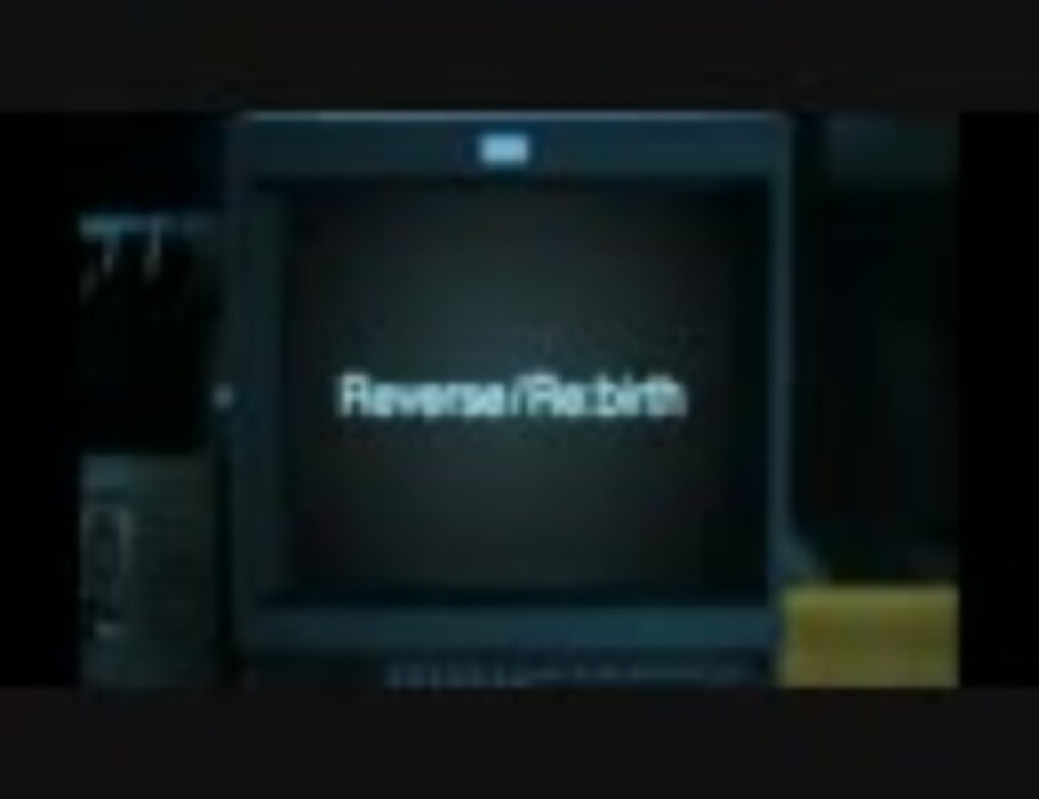 Reverse/Re:birth PV - ニコニコ動画