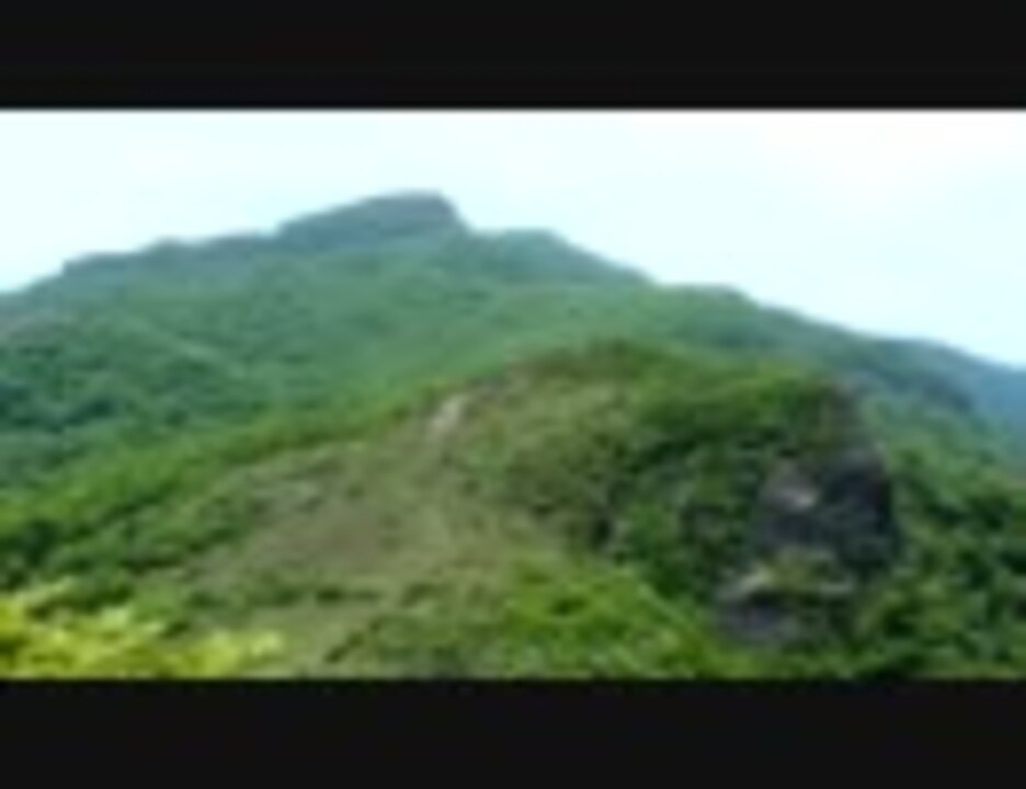 日本百名山に登ってみた5B-2/2 祖母山編 - ニコニコ動画