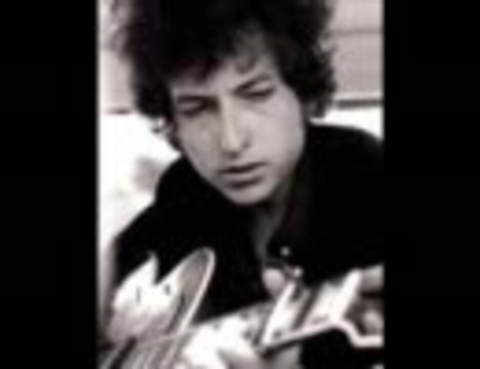 Bob Dylan - I want you - ニコニコ動画