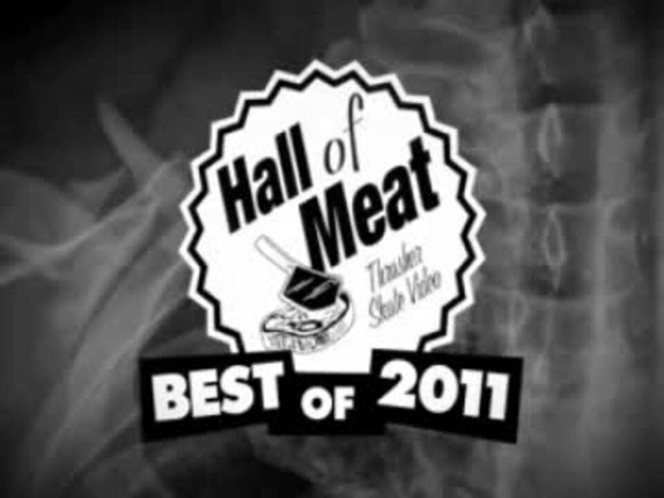 Hall Of Meat Best of 2011 - ニコニコ動画