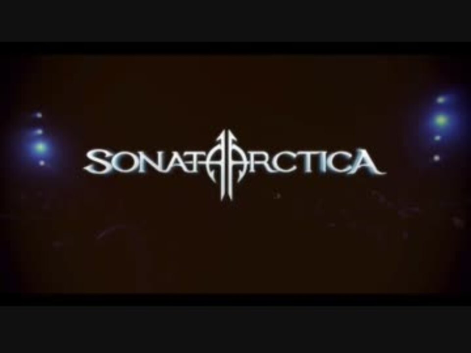 SONATA ARCTICA - Intro ～ Flag in The Ground 【Live in Finland #1】 - ニコニコ動画