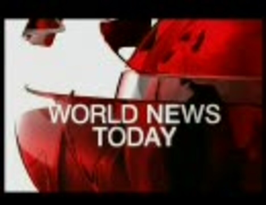 BBC WORLD NEWS TODAY(2007) opening - ニコニコ動画