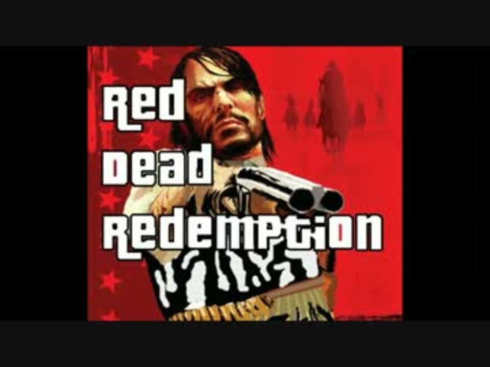 RDR Theme - ニコニコ動画
