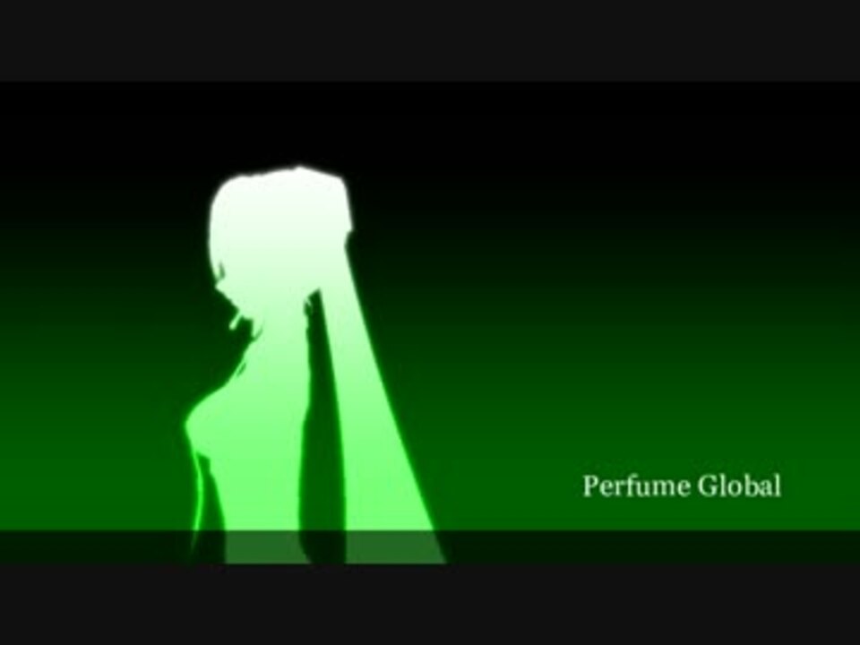 【MMD】VocaloidでPerfume Global【クリプトン組】 - ニコニコ動画