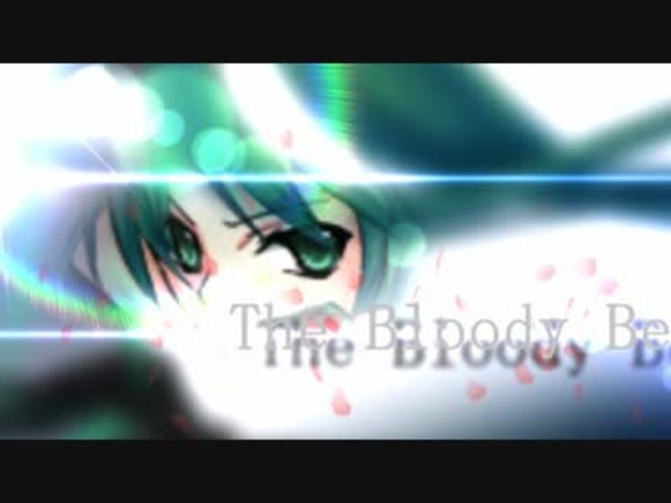【初音ミク】オリジナル曲vol.16 The Bloody Bells - ニコニコ動画
