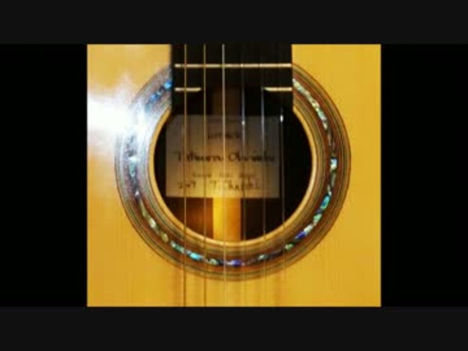 クラシックギターで弾いて 6 - ニコニコ動画