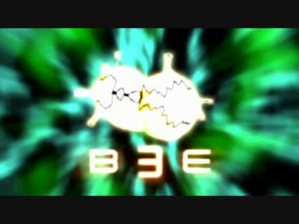B3E - ニコニコ動画