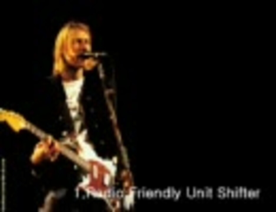 【LIVE】Nirvana - Live @ Palaghiaccio,Roma, Italy 1994/02/22 - ニコニコ動画