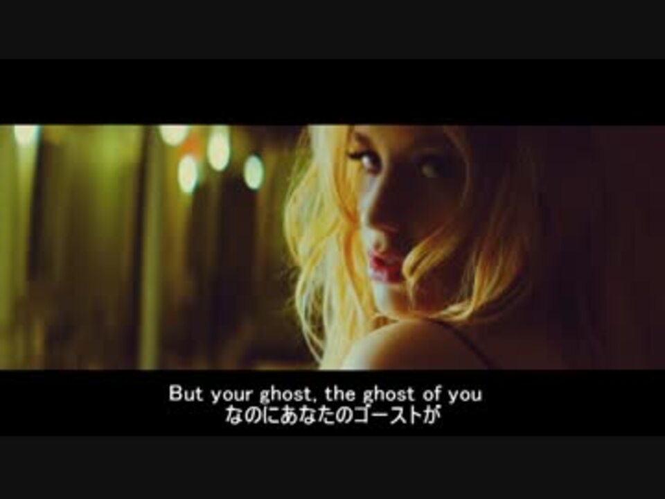 (日本語字幕･歌詞付) (MV) Ella Henderson - Ghost - ニコニコ動画