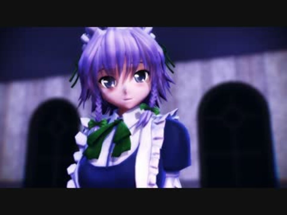 【東方偶像郷 Mmd】咲夜さんが深夜でお嬢を探してます ニコニコ動画