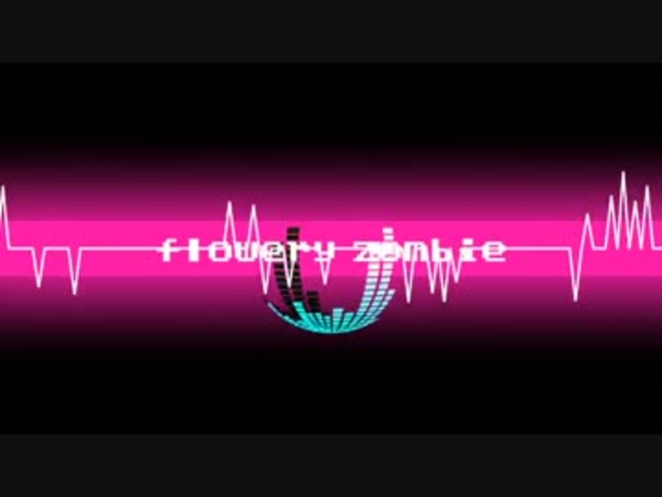 【鏡音レン】flowery zombie【オリジナル】 - ニコニコ動画