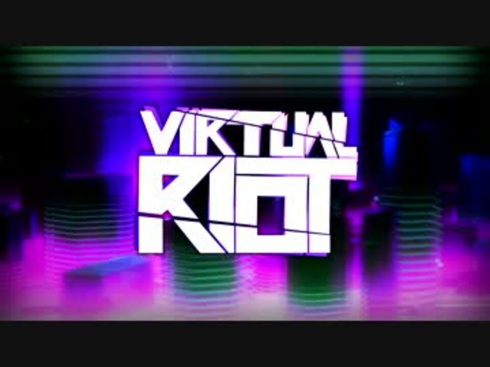 Virtual Riot - Energy Drink - ニコニコ動画
