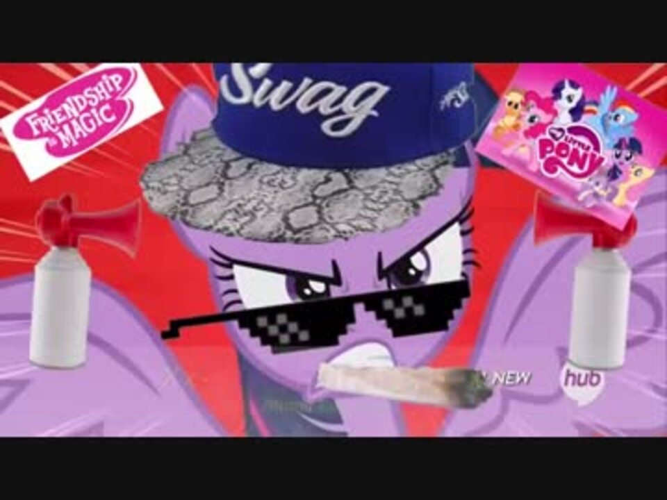 MLG MLP - ニコニコ動画