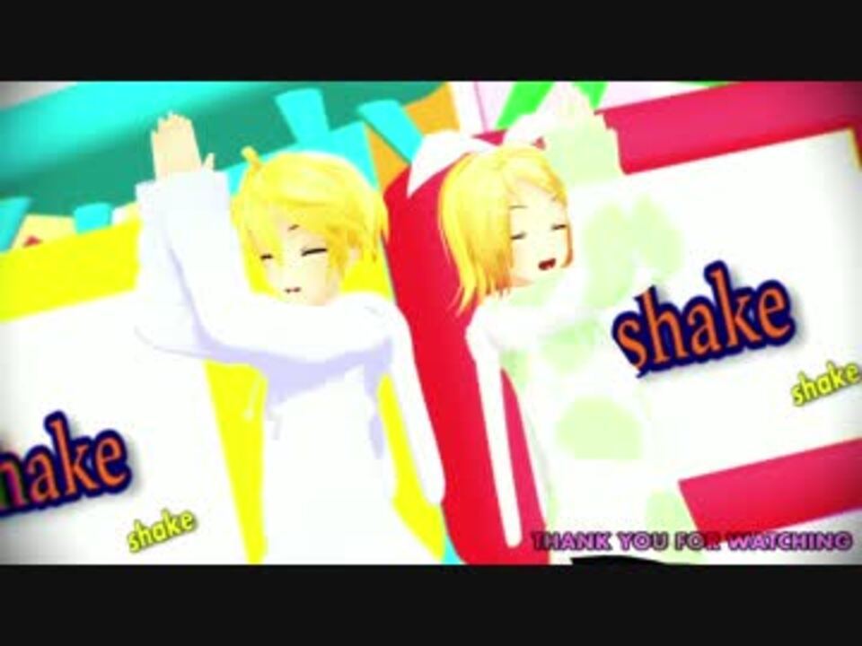 【MMD】鏡音でShake It off【カメラ配布】 - ニコニコ動画