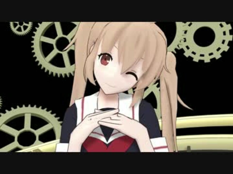 【MMD艦これ】村雨でclock lock works【カメラモーション配布】 - ニコニコ動画