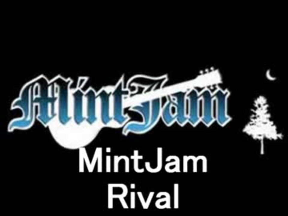 【歌ってみた】MintJam『Rival』 - ニコニコ動画