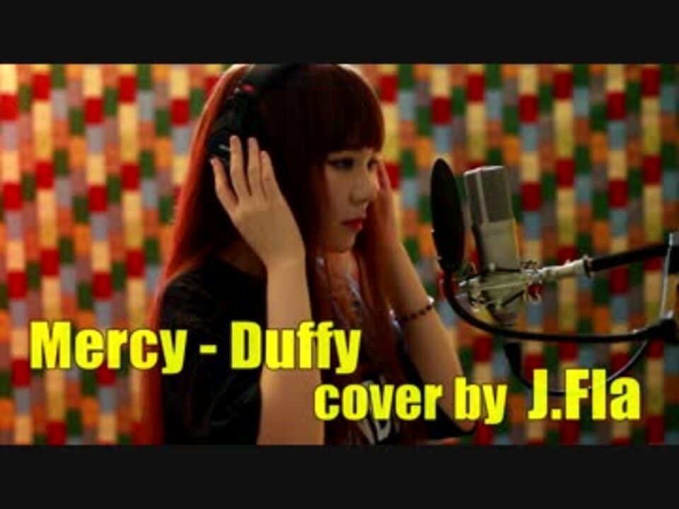 Duffy - Mercy ( cover by J.Fla ) - ニコニコ動画