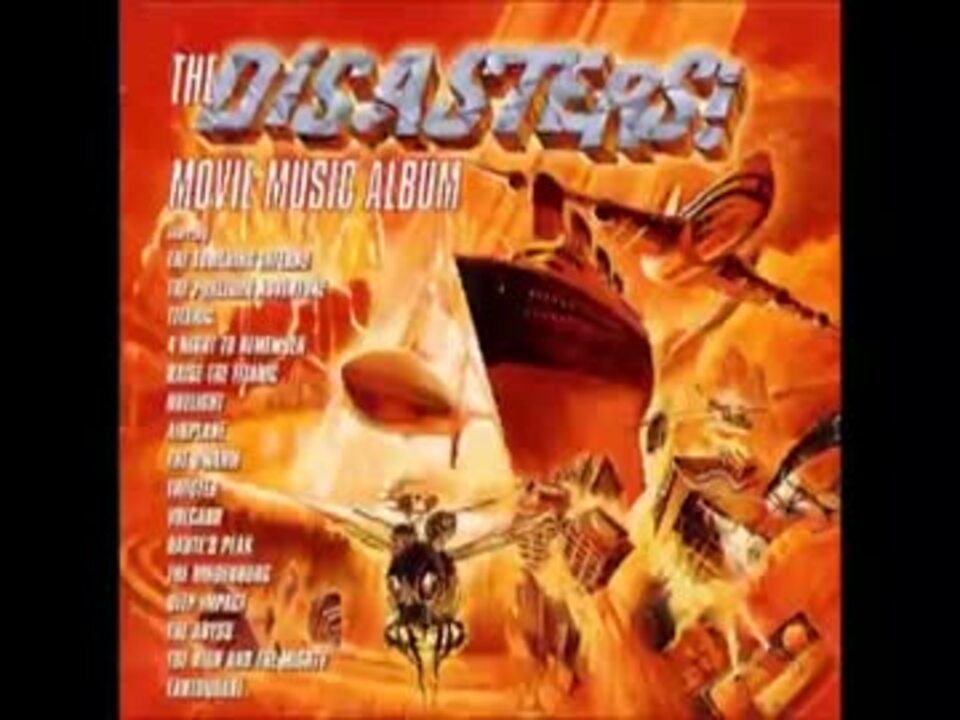 THE DISASTERS! MOVIE MUSIC ALBUM - ニコニコ動画