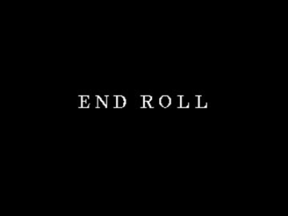 【実況】 「エンドロールは止まらない」 【 END ROLL 】 LAST - ニコニコ動画