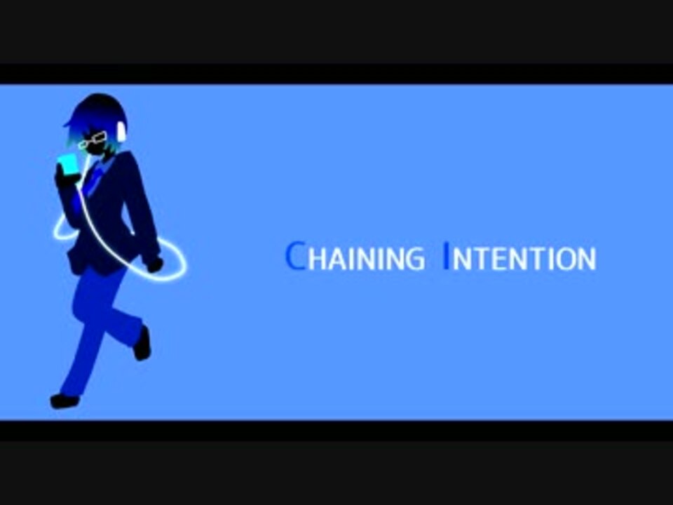 【UTAUカバー】Chaining Intention【闇唄蒼 Light】 - ニコニコ動画