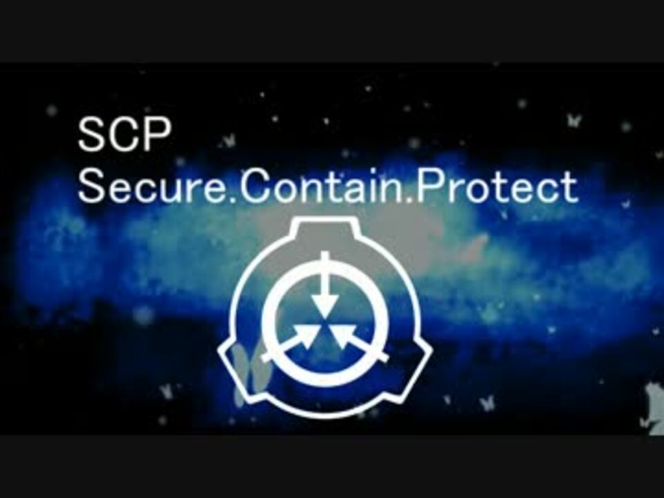 【SCP】ニコニコ生放送OP告知【Post】 - ニコニコ動画