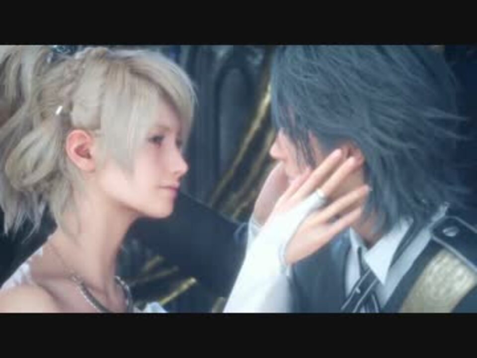 【FF15 MAD】愛すること - ニコニコ動画