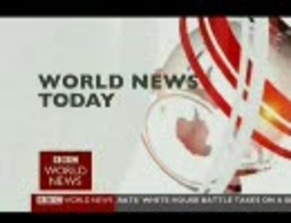 BBC WORLD NEWS TODAY opening/ending (2008/04/21) - ニコニコ動画
