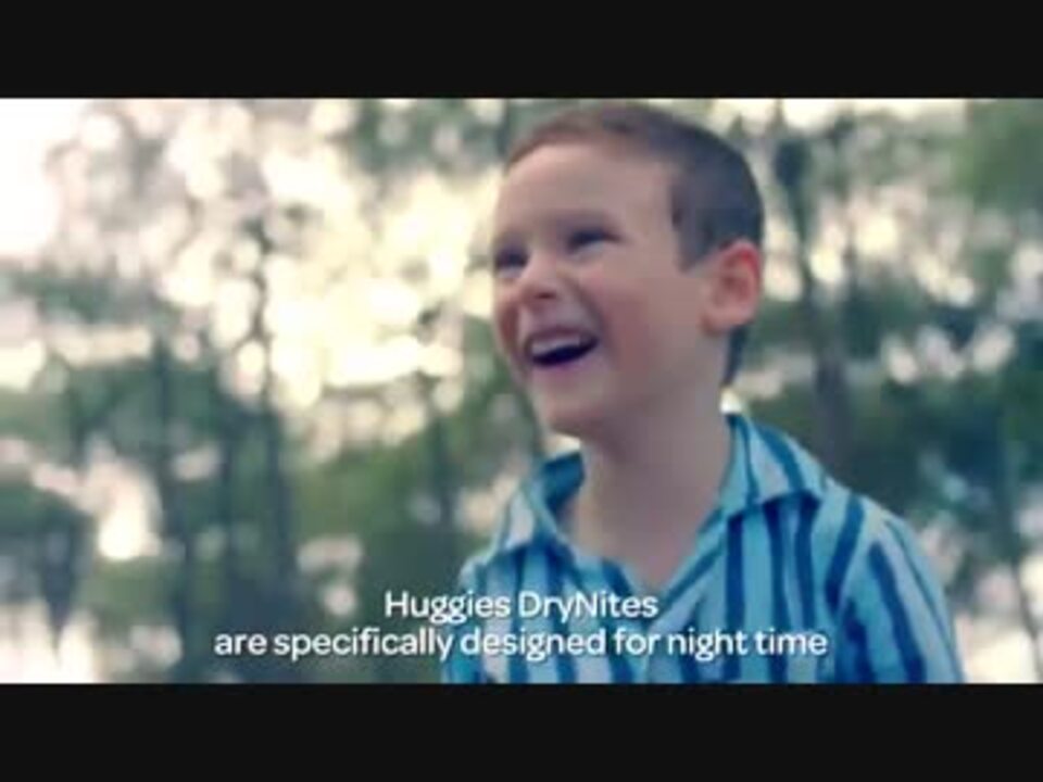 Huggies DryNites Pyjama Pants TV Commercial - ニコニコ動画