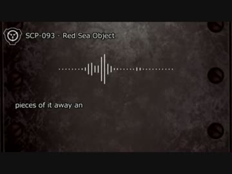 SCP-093 - Red Sea Object ( English ) - ニコニコ動画