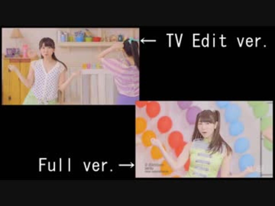 i☆Ris §Rainbow の TV Edit と Full を比較してみた - ニコニコ動画