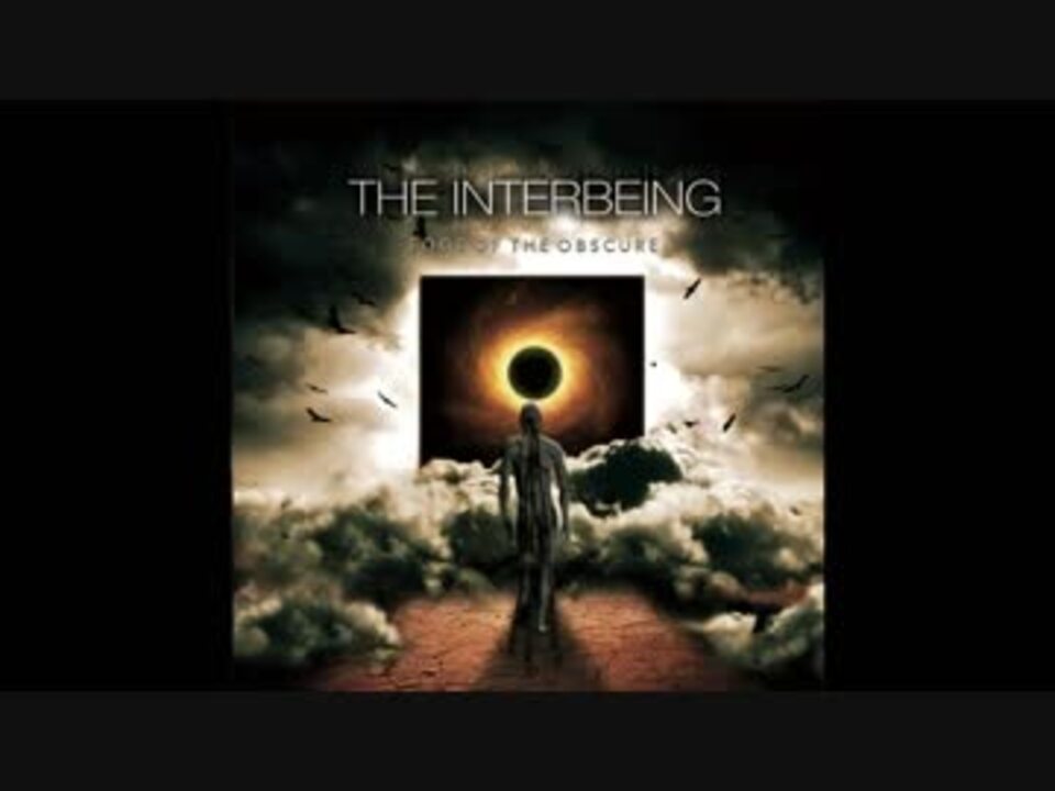 The Interbeing - Fields Of Grey - ニコニコ動画