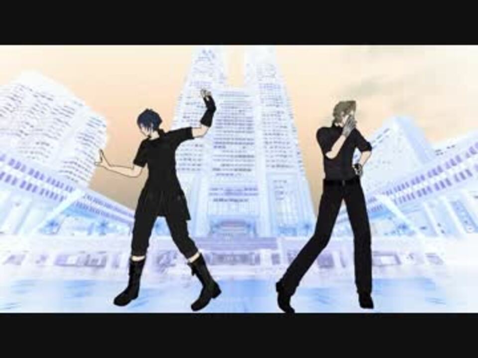 【MMD】 Love Me If You Can 【FF15】 固定カメラ - ニコニコ動画