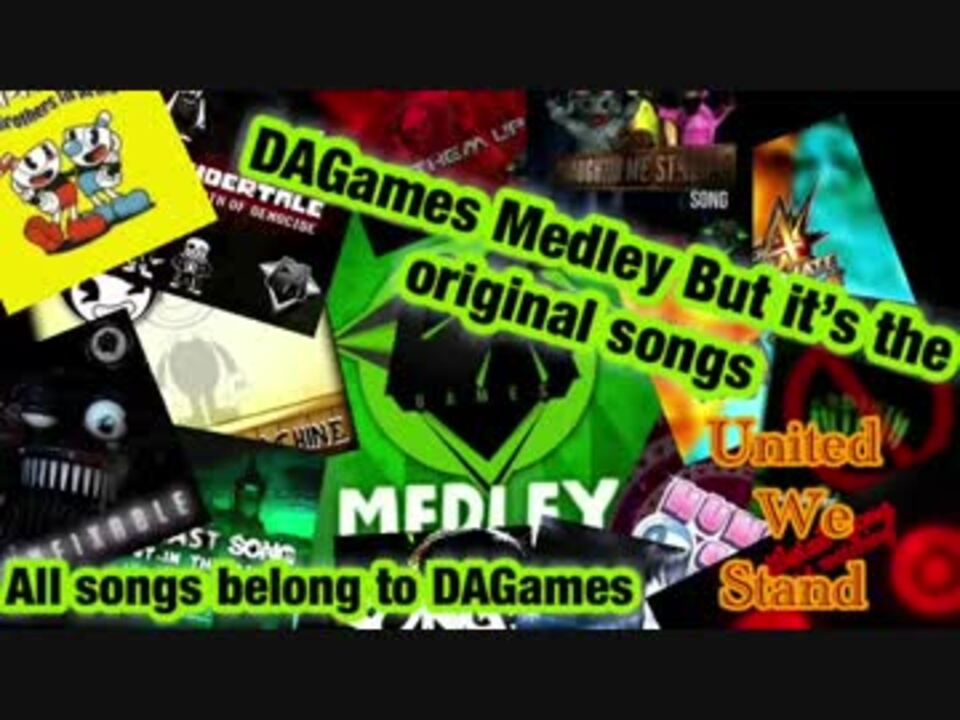 DAGames Medley With The Original Songs - ニコニコ動画