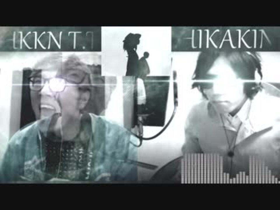 Hkkn TnTn vs Hikakin??? voice percussion - ニコニコ動画