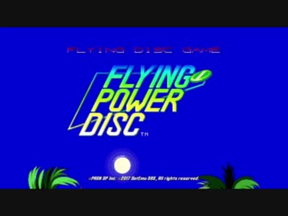 FLYING POWER DISC - ニコニコ動画