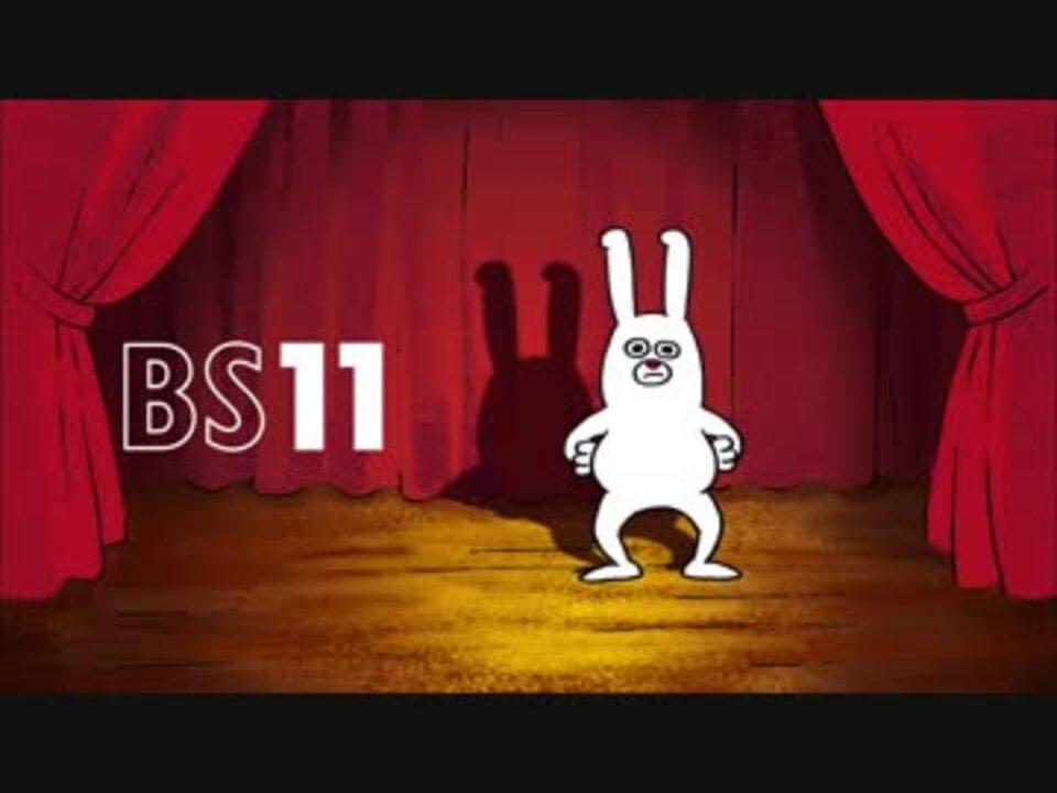 BS11 オープニング - ニコニコ動画