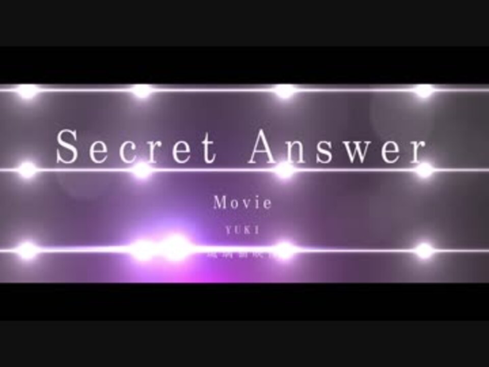 【中国9人】Secret Answer 歌ってみた・オリジナルPV付き - ニコニコ動画
