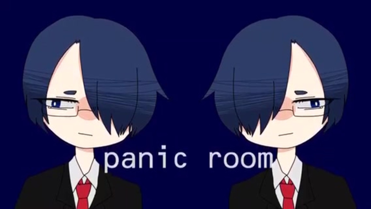 panic room【meme】 - ニコニコ動画