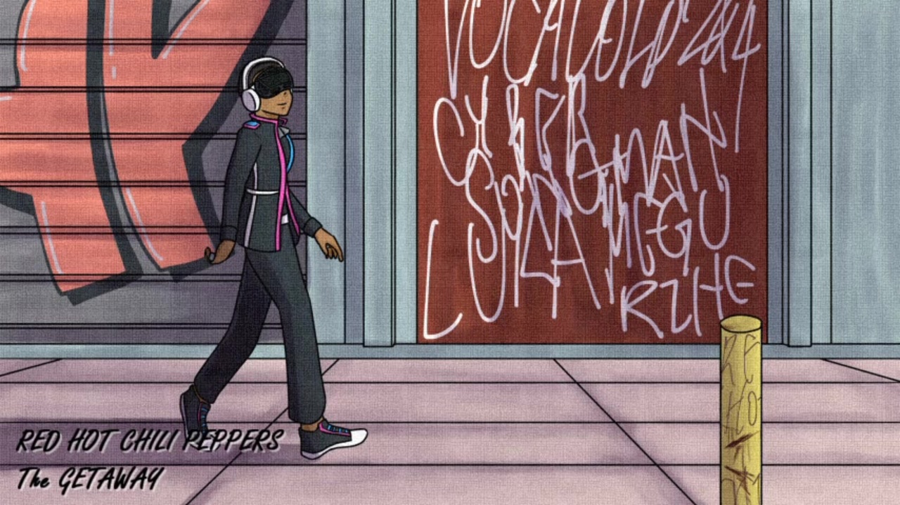 【CYBER SONGMAN】The Getaway/Red Hot Chili Peppers【カバー曲】 - ニコニコ動画