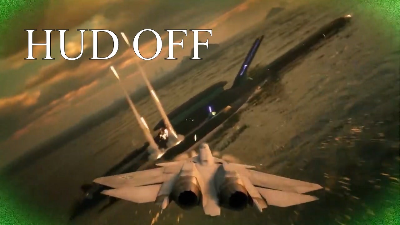 【ACE COMBAT 7】1000万人救済計画 HUD表示無しで難易度ACEに挑戦してみた - ニコニコ動画