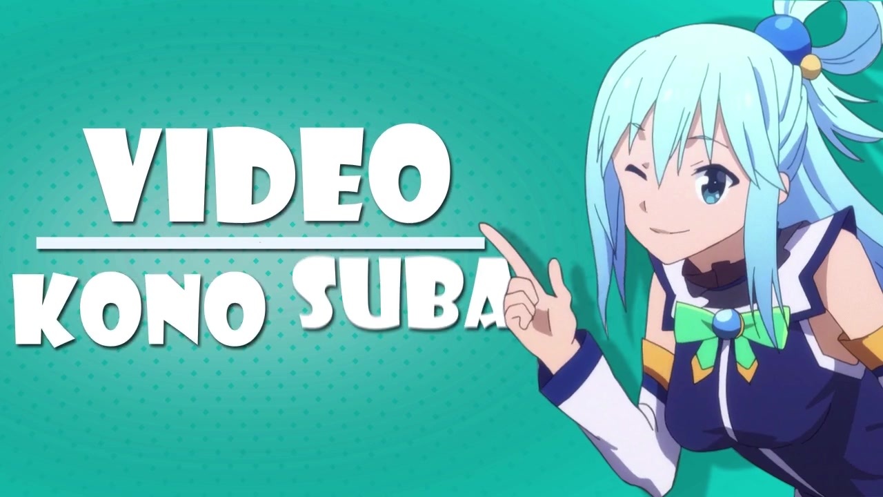 [AMV] FAILURE PARTY [この素晴らしい世界に祝福を！] - ニコニコ動画