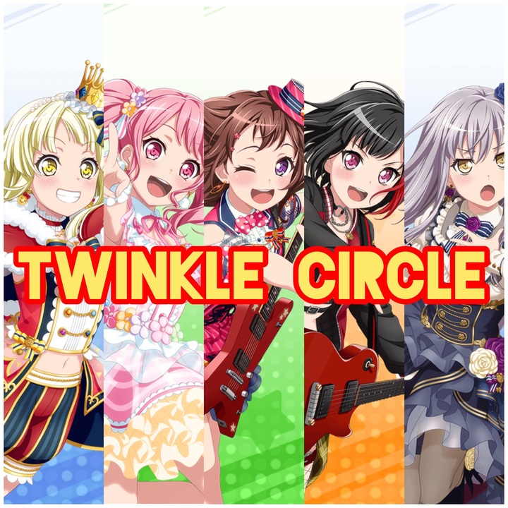 【バンドリ】 TWiNKLE CiRCLE - ニコニコ動画