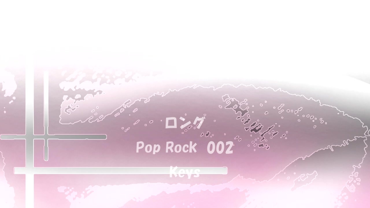 ロング 「Pop Rock 002」※Keys・すびP 00173 - ニコニコ動画